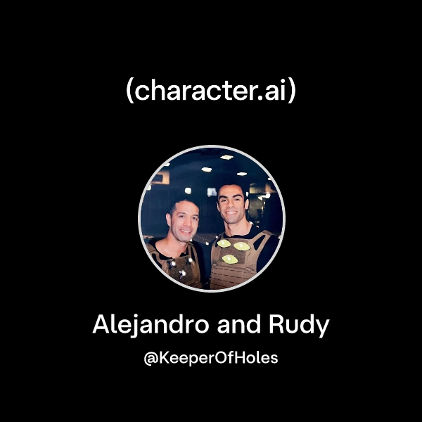 Chat with Alejandro and Rudy | character.ai | AI Chat, Reimagined–Your ...