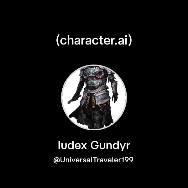 Chat with Iudex Gundyr | character.ai | AI Chat, Reimagined–Your Words ...