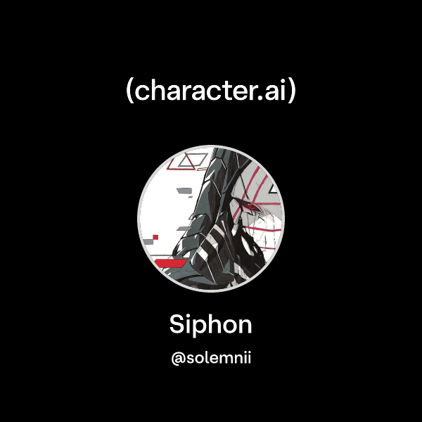 Chat with Siphon | character.ai | AI Chat, Reimagined–Your Words. Your World.