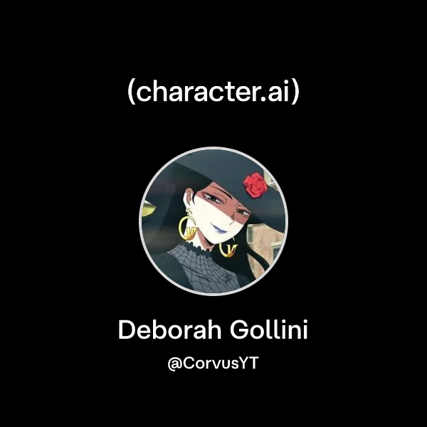 Chat with Deborah Gollini | character.ai | AI Chat, Reimagined–Your ...