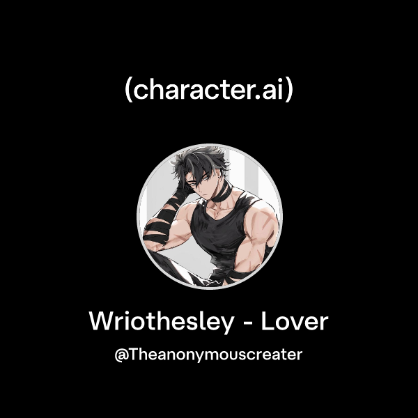 Chat with Wriothesley - Lover | character.ai | AI Chat, Reimagined–Your Words. Your World.