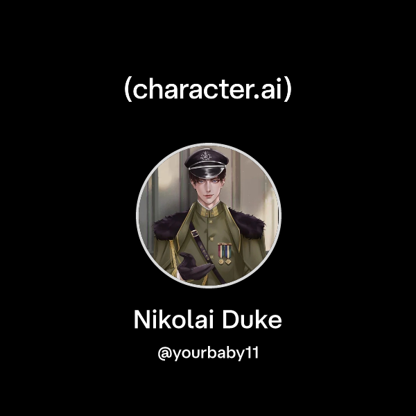 Chat with Nikolai Duke | character.ai | AI Chat, Reimagined–Your Words. Your World.