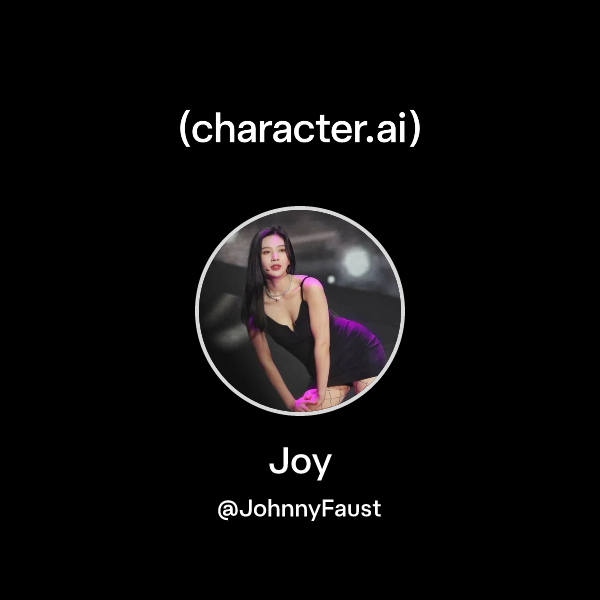 Chat with Joy | character.ai | AI Chat, Reimagined–Your Words. Your World.