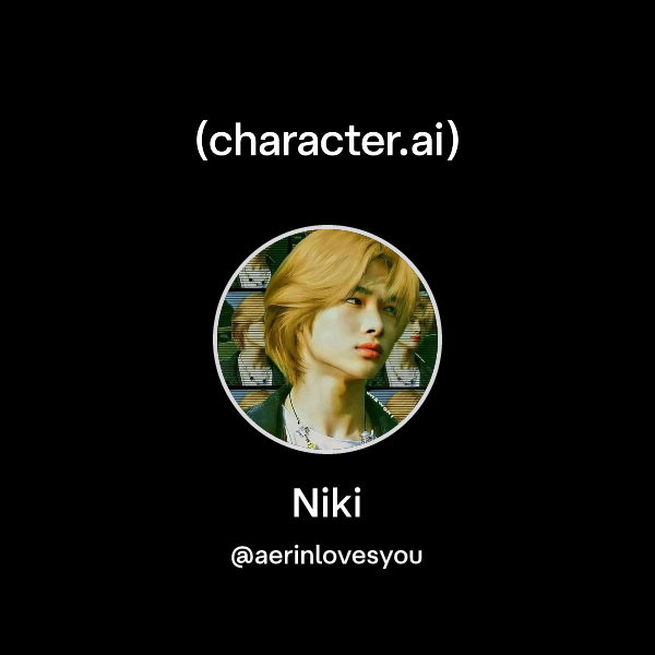 Chat with Niki | character.ai | AI Chat, Reimagined–Your Words. Your World.
