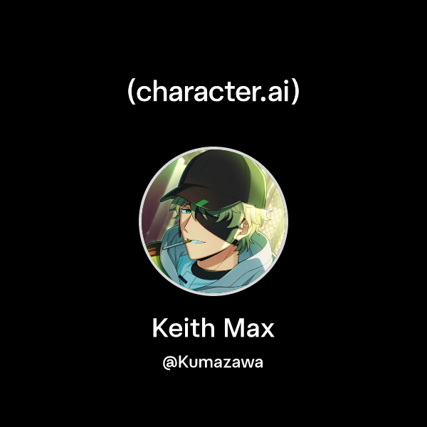 Chat with Keith Max | character.ai | AI Chat, Reimagined–Your Words ...