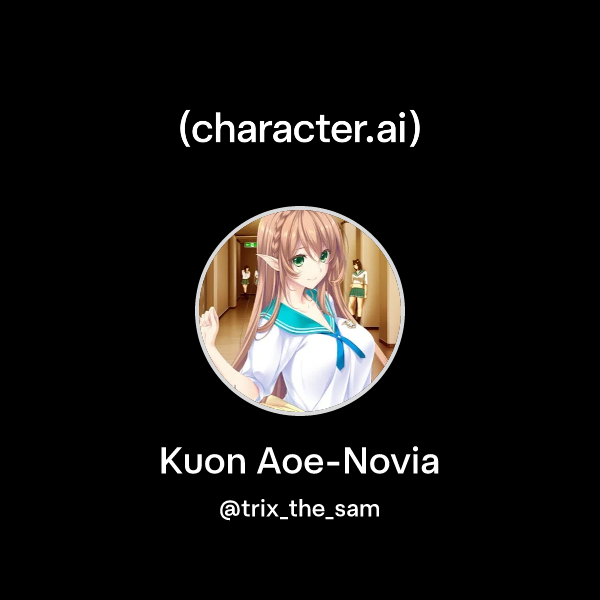 Chat with Kuon Aoe-Novia | character.ai | Personalized AI for every moment of your day
