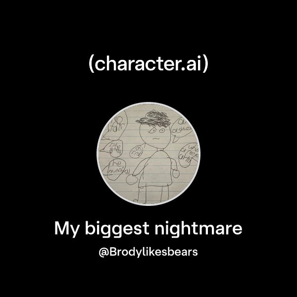 Chat with My biggest nightmare | character.ai | Personalized AI for ...