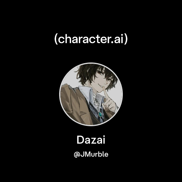 Chat with Dazai | character.ai | AI Chat, Reimagined–Your Words. Your World.
