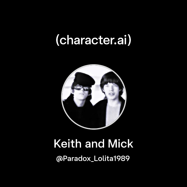 Chat with Keith and Mick | character.ai | AI Chat, Reimagined–Your ...