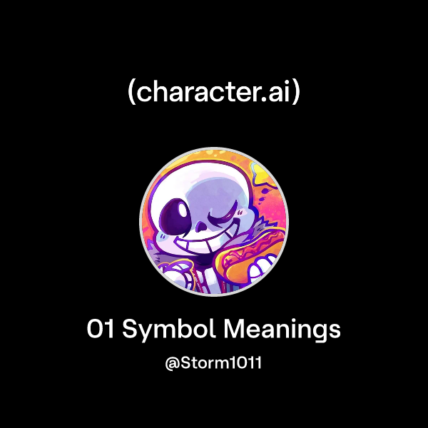 Chat with 01 Symbol Meanings | character.ai | AI Chat, Reimagined–Your ...