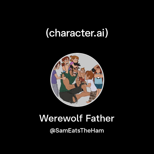 Chat with Werewolf Father | character.ai | AI Chat, Reimagined–Your ...