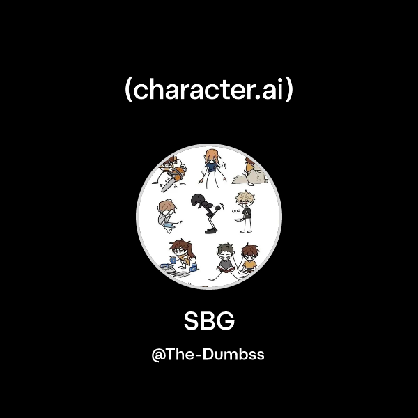 Chat with SBG | character.ai | Personalized AI for every moment of your day