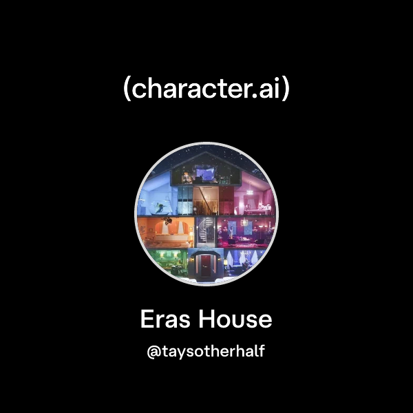 Chat with Eras House | character.ai | AI Chat, Reimagined–Your Words ...