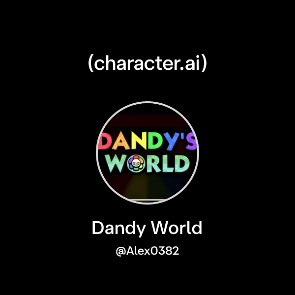 Chat with Dandy World | character.ai | AI Chat, Reimagined–Your Words ...