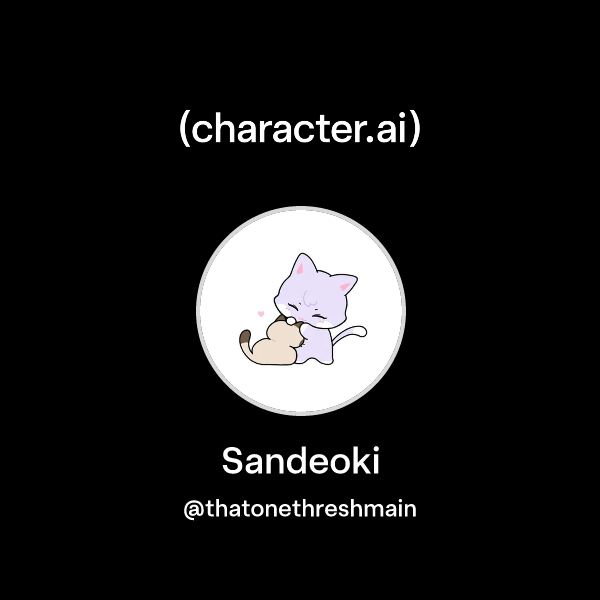 Chat with Sandeoki | character.ai | Personalized AI for every moment of ...