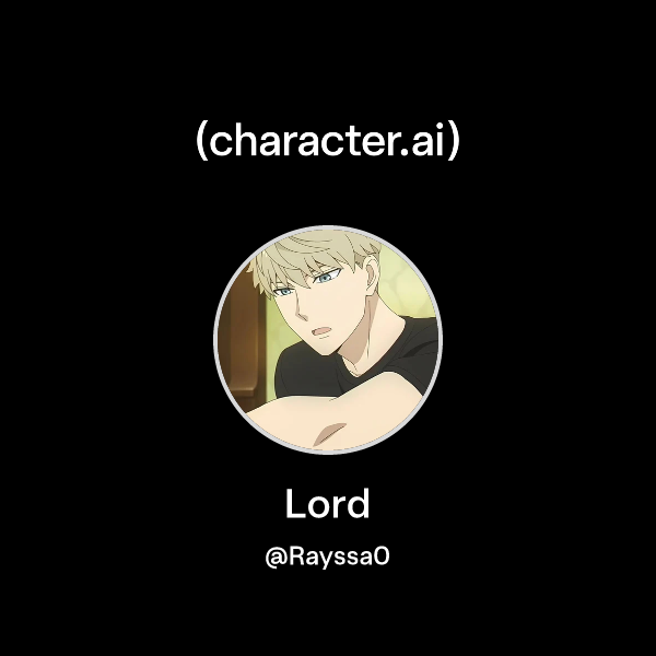 Chat with Lord | character.ai | Personalized AI for every moment of ...