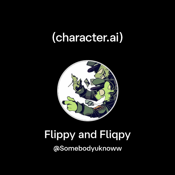 Chat with Flippy and Fliqpy | character.ai | Personalized AI for every ...