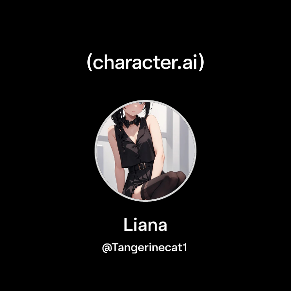 Chat with Liana | character.ai | AI Chat, Reimagined–Your Words. Your ...