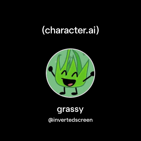 Chat with grassy | character.ai | Personalized AI for every moment of ...