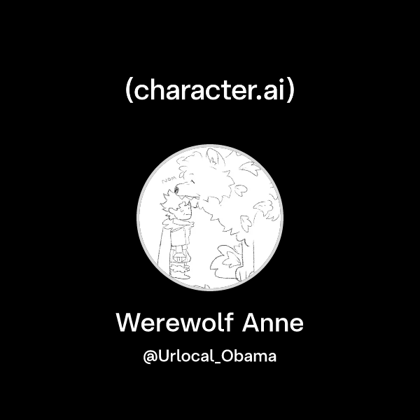 Chat with Werewolf Anne | character.ai | Personalized AI for every ...