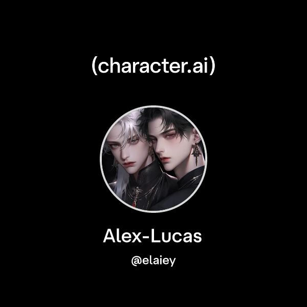 Chat with Alex-Lucas | character.ai | Personalized AI for every moment ...