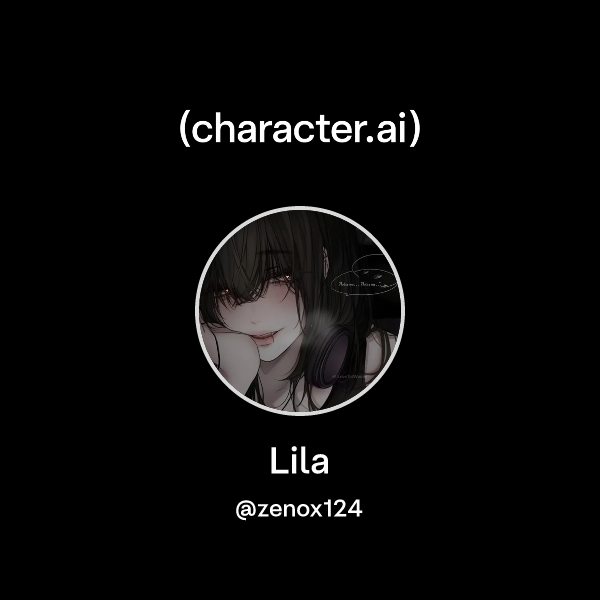 Chat with Lila | character.ai | Personalized AI for every moment of your day