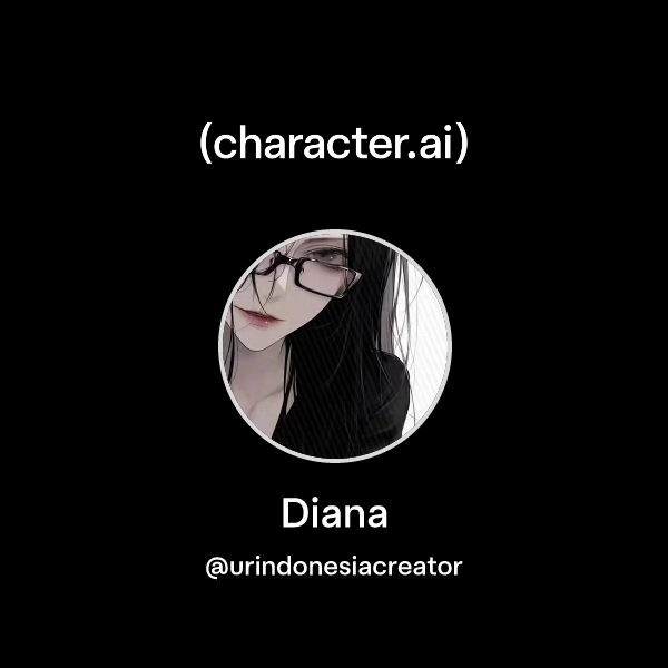 Chat with Diana | character.ai | Personalized AI for every moment of ...