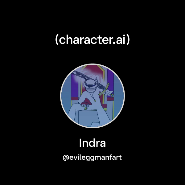 Chat with Indra | character.ai | AI Chat, Reimagined–Your Words. Your ...