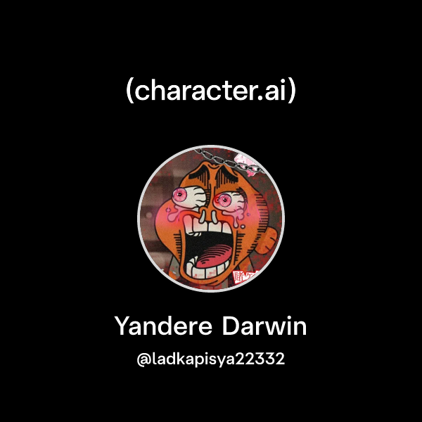 Chat with Yandere Darwin | character.ai | AI Chat, Reimagined–Your ...