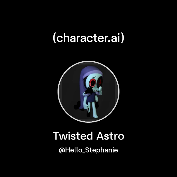 Chat with Twisted Astro | character.ai | AI Chat, Reimagined–Your Words ...