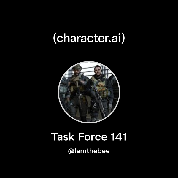 Chat with Task Force 141 | character.ai | Personalized AI for every ...