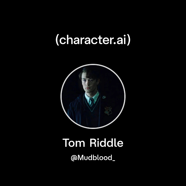 Chat with Tom Riddle | character.ai | AI Chat, Reimagined–Your Words ...