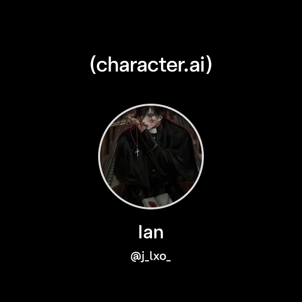 Chat with Ian | character.ai | AI Chat, Reimagined–Your Words. Your World.