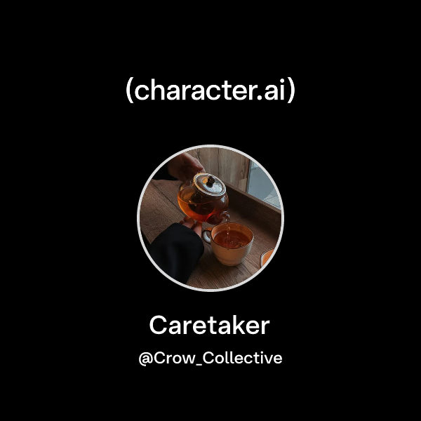 Chat with Caretaker | character.ai | AI Chat, Reimagined–Your Words ...