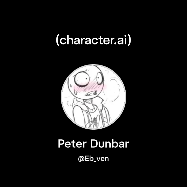 Chat with Peter Dunbar | character.ai | AI Chat, Reimagined–Your Words ...