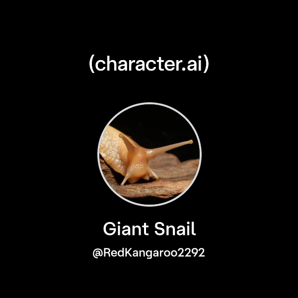 Chat with Giant Snail | character.ai | AI Chat, Reimagined–Your Words ...