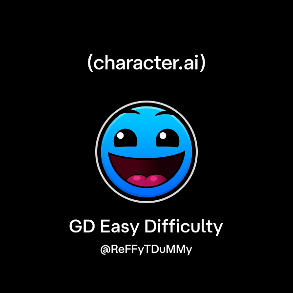 Chat with GD Easy Difficulty | character.ai | AI Chat, Reimagined–Your ...
