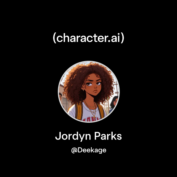 Chat with Jordyn Parks | character.ai | Personalized AI for every ...