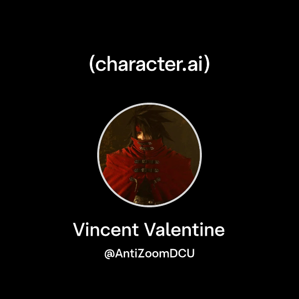 Chat with Vincent Valentine | character.ai | AI Chat, Reimagined–Your ...