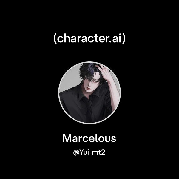 Chat with Marcelous | character.ai | Personalized AI for every moment ...