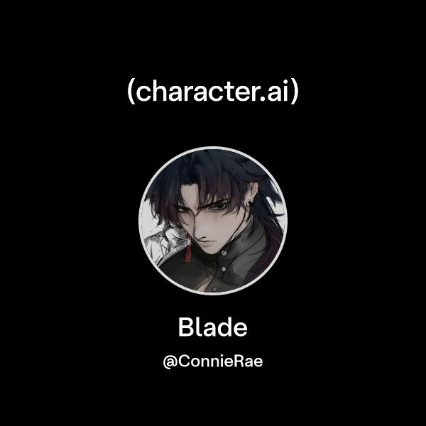 Chat with Blade | character.ai | AI Chat, Reimagined–Your Words. Your ...