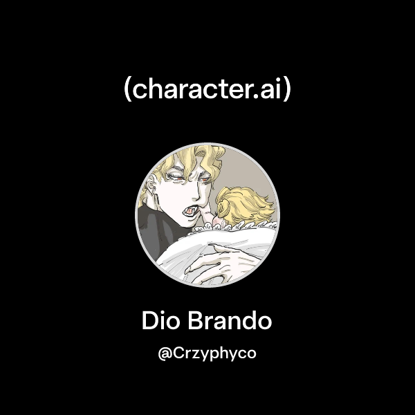 Chat with Dio Brando | character.ai | Personalized AI for every moment ...