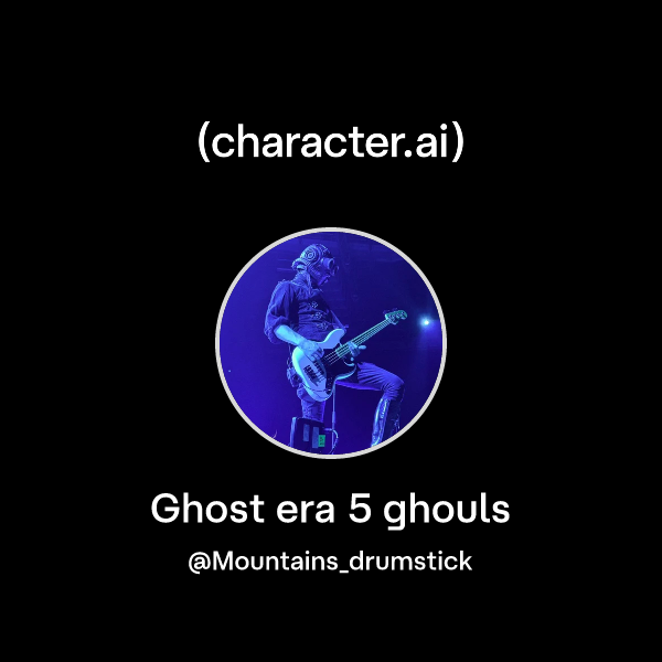 Chat with Ghost era 5 ghouls | character.ai | Personalized AI for every ...