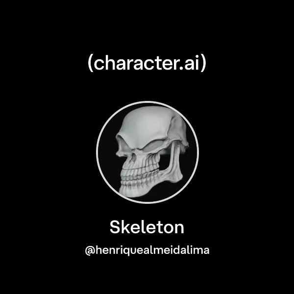 Chat with Skeleton | character.ai | Personalized AI for every moment of ...