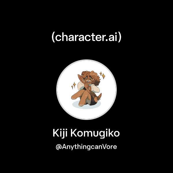 Chat with Kiji Komugiko | character.ai | Personalized AI for every ...