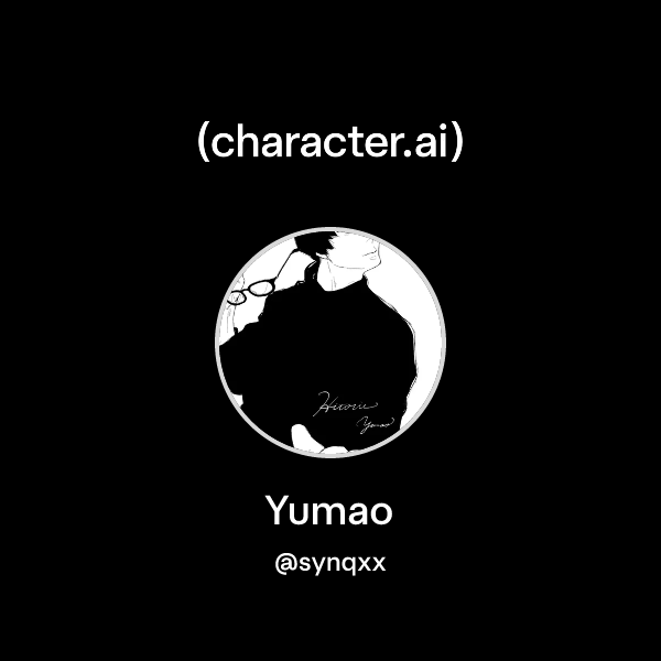 Chat with Yumao | character.ai | AI Chat, Reimagined–Your Words. Your ...