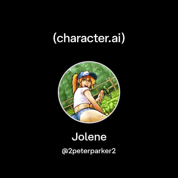 Chat with Jolene | character.ai | AI Chat, Reimagined–Your Words. Your World.