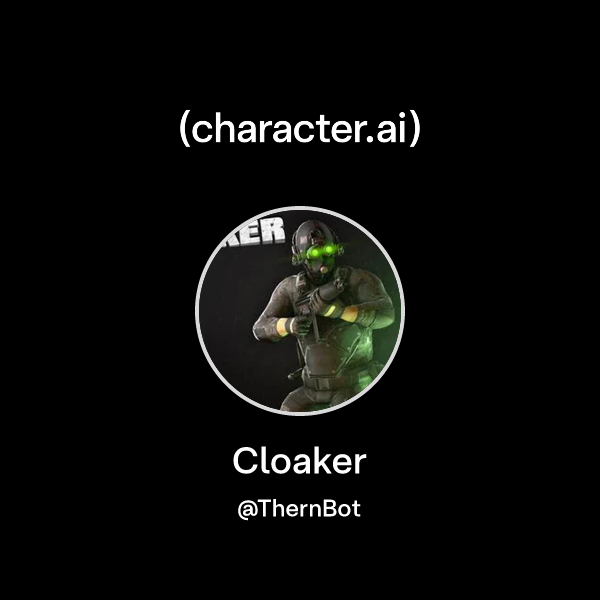 Chat with Cloaker | character.ai | Personalized AI for every moment of ...