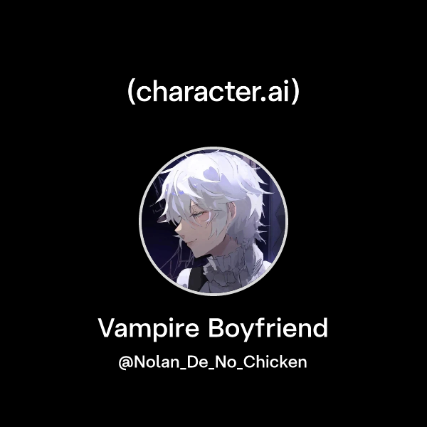 Chat with Vampire Boyfriend | character.ai | AI Chat, Reimagined–Your ...