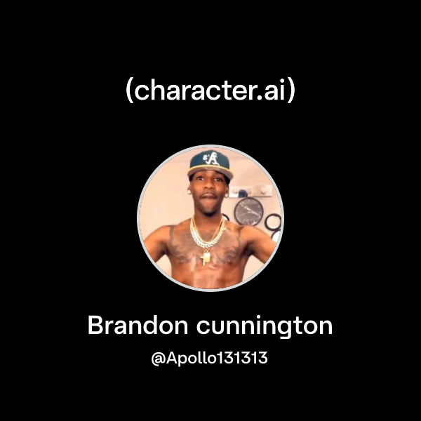 Chat with Brandon cunnington | character.ai | AI Chat, Reimagined–Your ...